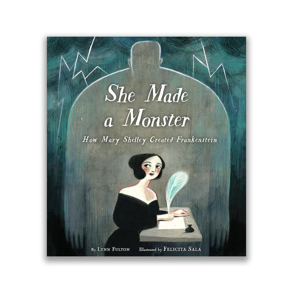 SHE MADE A MONSTER: HOW MARY SHELLEY CREATED FRANKENSTEIN – Academy ...