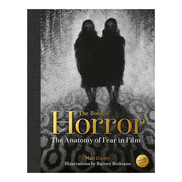 THE BOOK OF HORROR: THE ANATOMY OF FEAR IN FILM, UPDATED EDITION HARDC ...