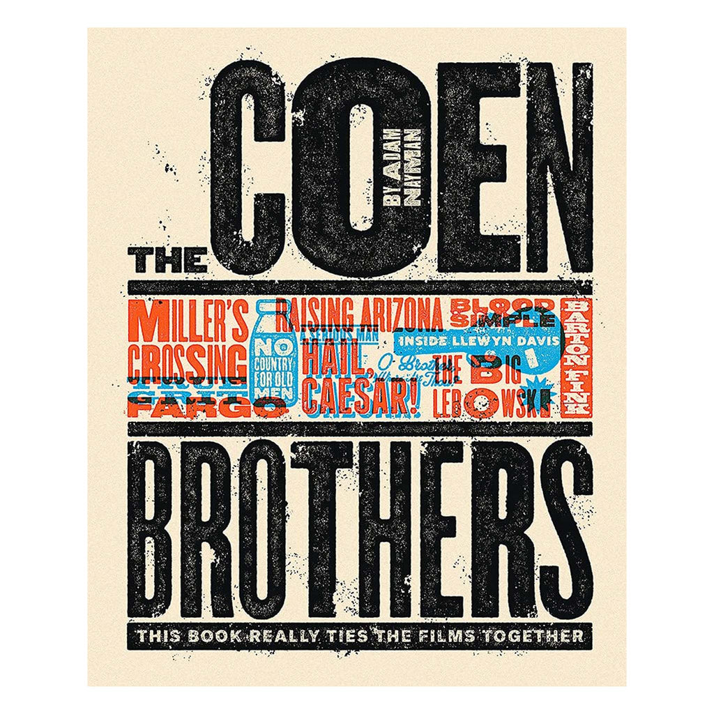 THE COEN BROTHERS: THIS BOOK REALLY TIES THE FILMS TOGETHER – Academy ...
